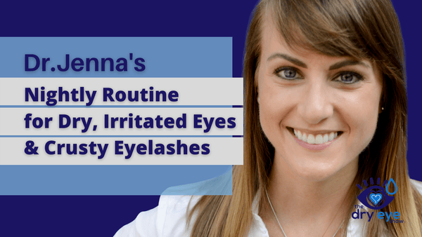 Dr. Jenna Zigler’s Evening Cleansing Routine - Eye Love