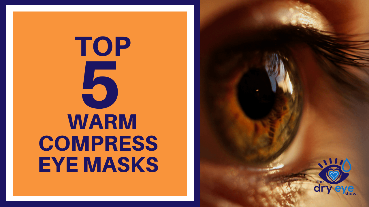 Top 5 Warm Compress Eye Masks – Eye Love