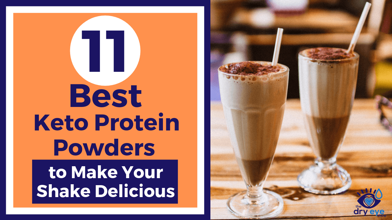💪 11 Best Keto Protein Powders to Make Your Shake Delicious – Eye Love